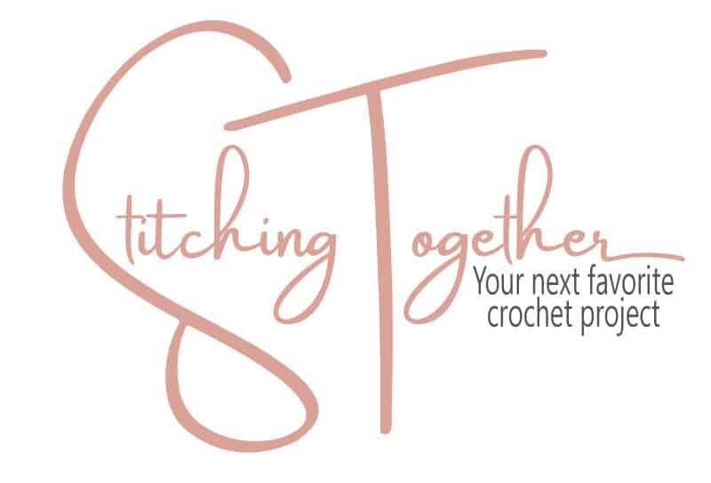 Stitching Together | Your Next Favorite Crochet Project